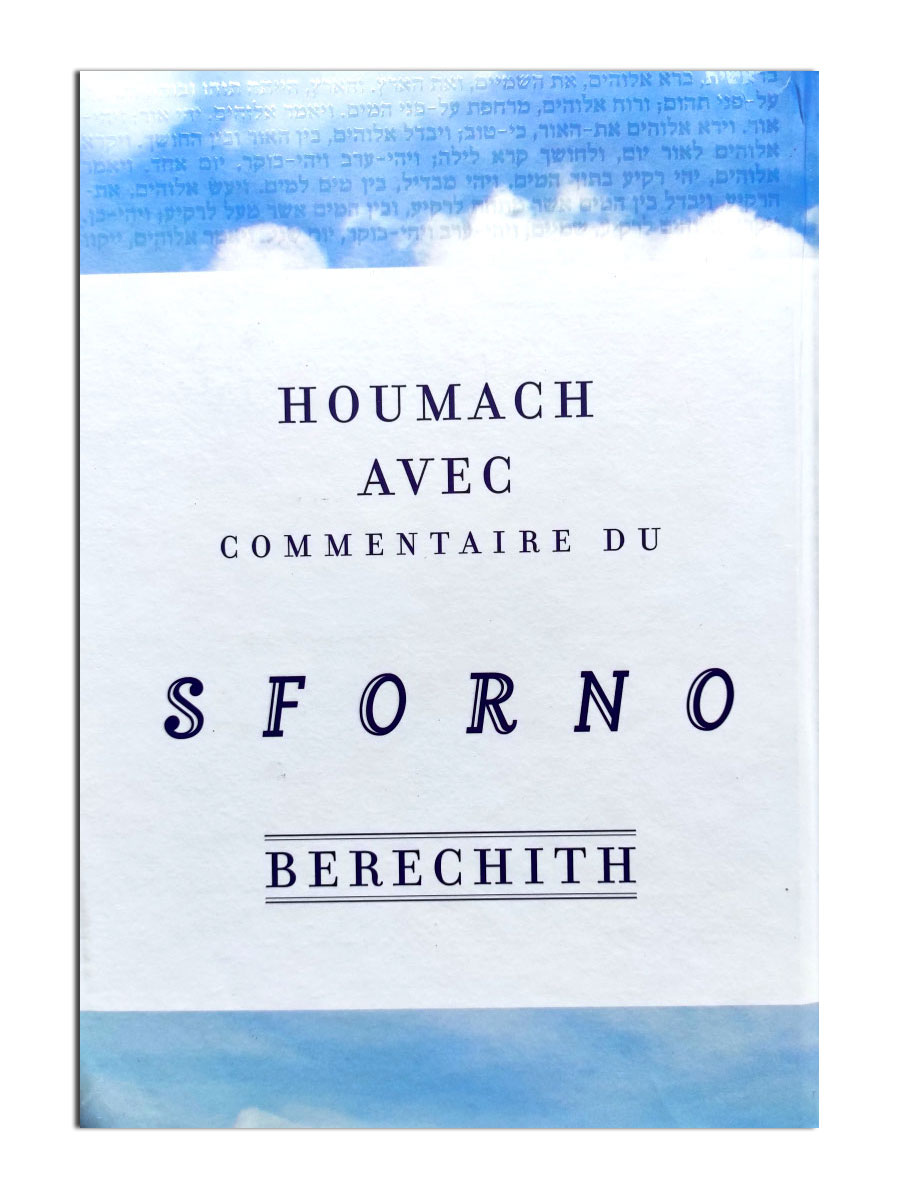 HOUMACH avec commentaire du SFORNO – BERECHITH - Calendrier Bible hébraïque